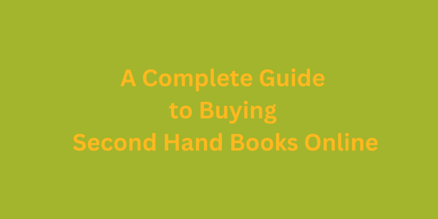 A Complete Guide to Buying Second Hand Books Online - BookMandee