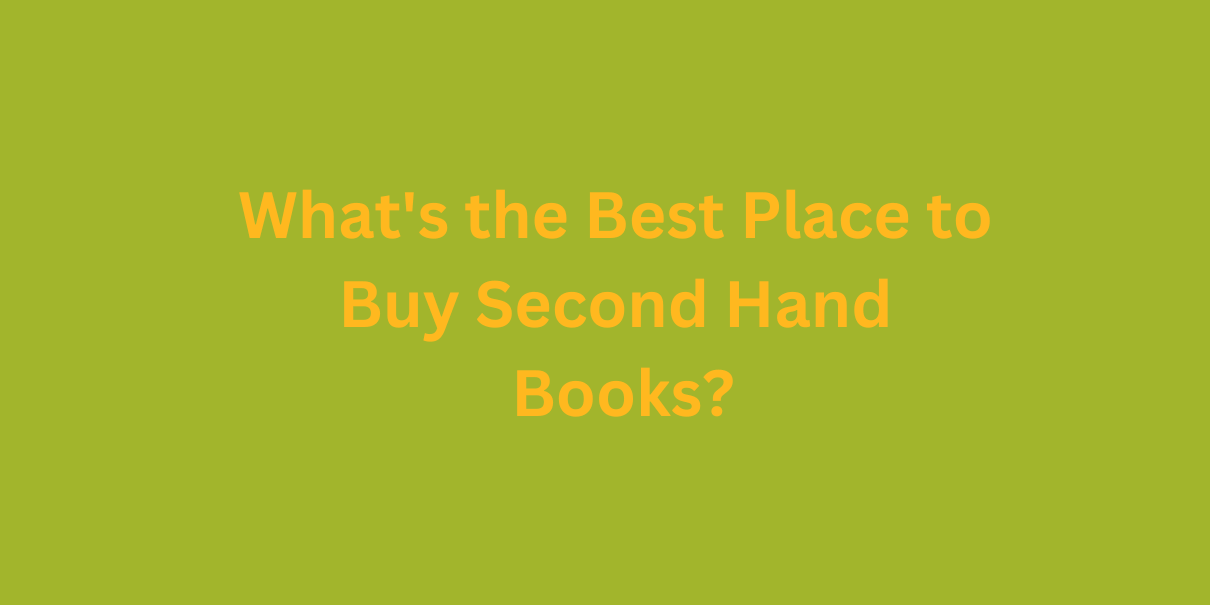 What's the Best Place to Buy Second Hand Books? - BookMandee