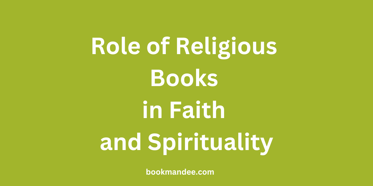 The Role of Religious Books in Faith and Spirituality - BookMandee