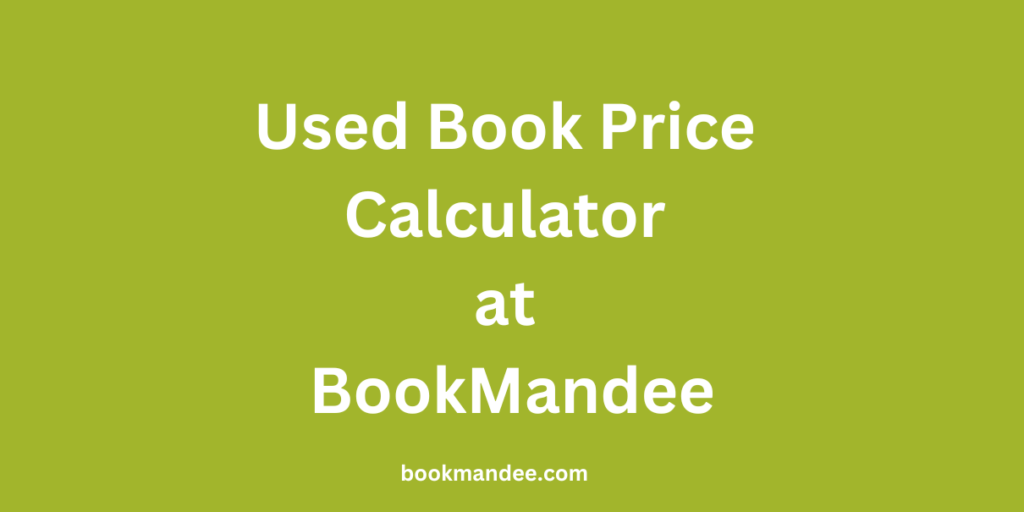 Used Book Price Calculator: Estimate Old Book Value Instantly - BookMandee